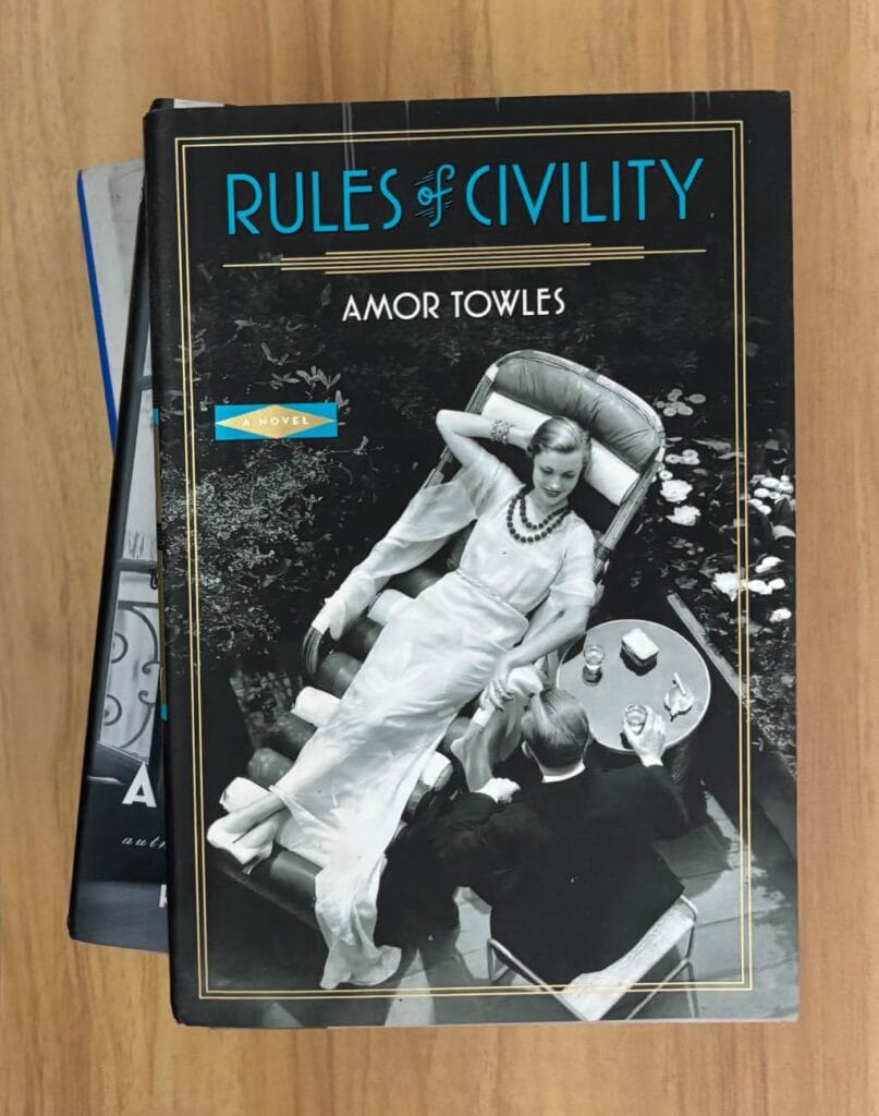 Exploring the Rules of Civility by Amor Towles