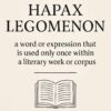 What Is a Hapax Legomenon? Definition, Origin, and Examples